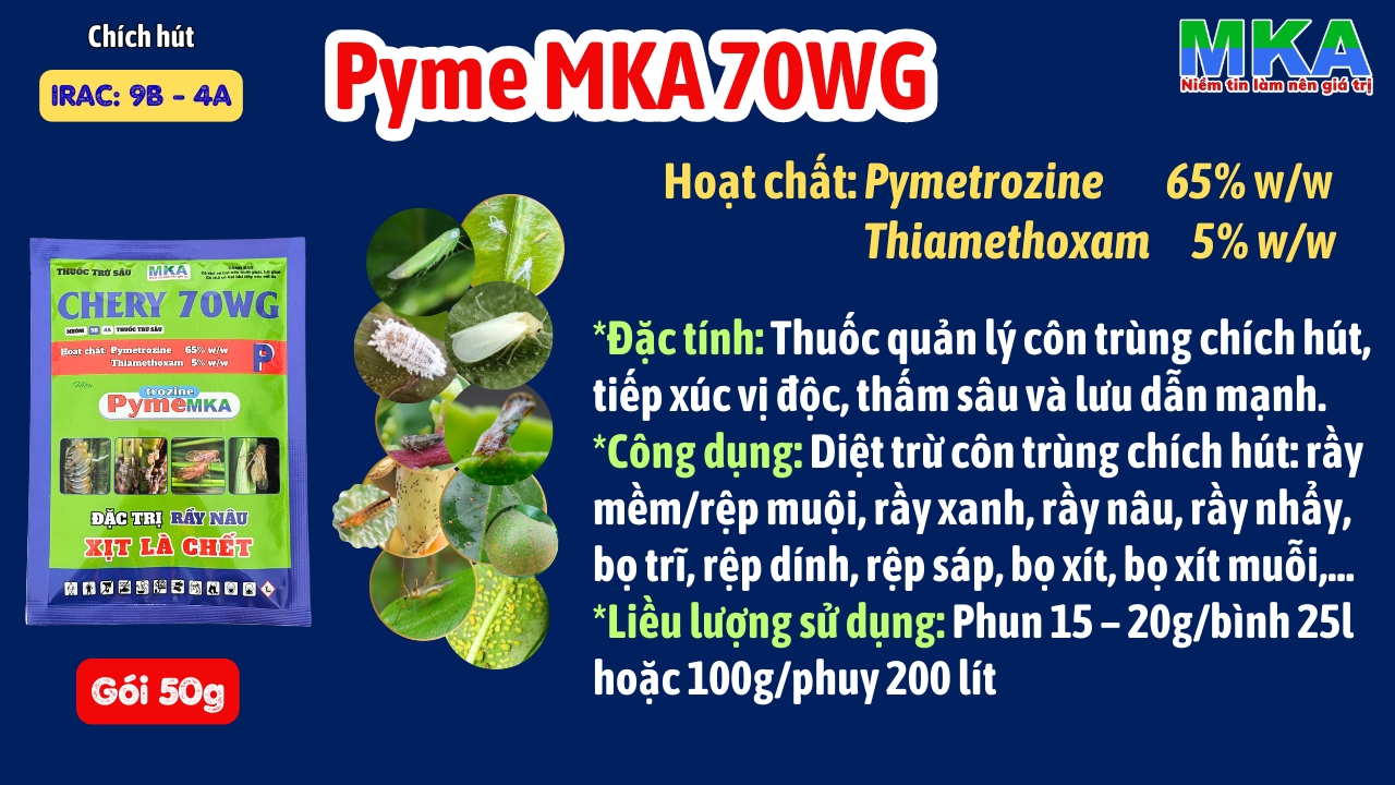 Thuốc rầy Pyme MKA 70 WG là thuốc quản lý rầy xanh, côn trùng chích hút ...